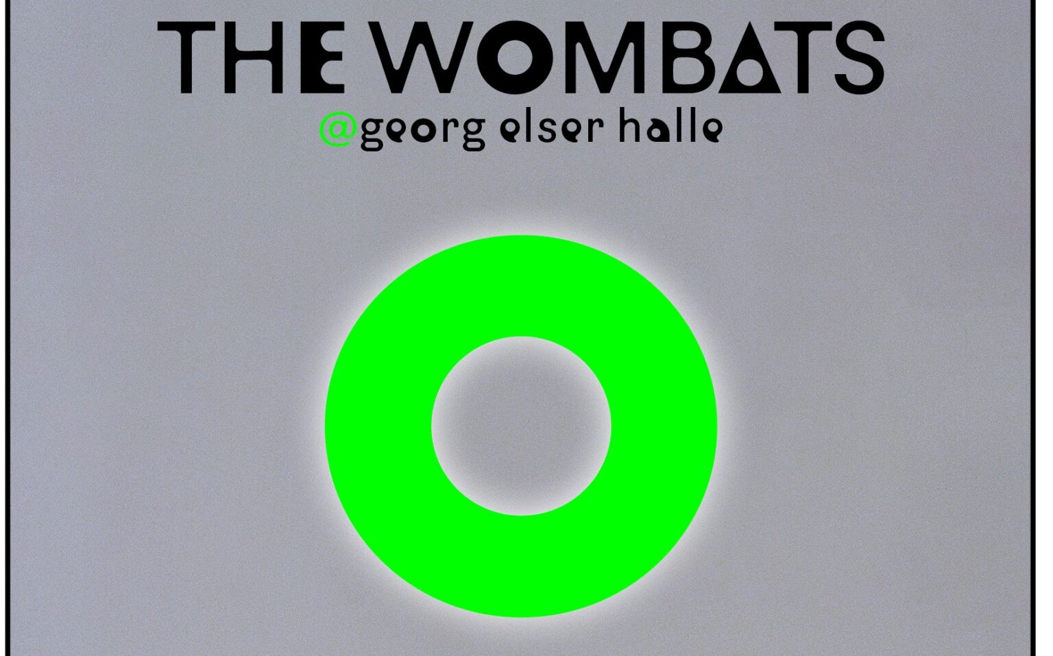 The Wombats – Georg Elser Halle